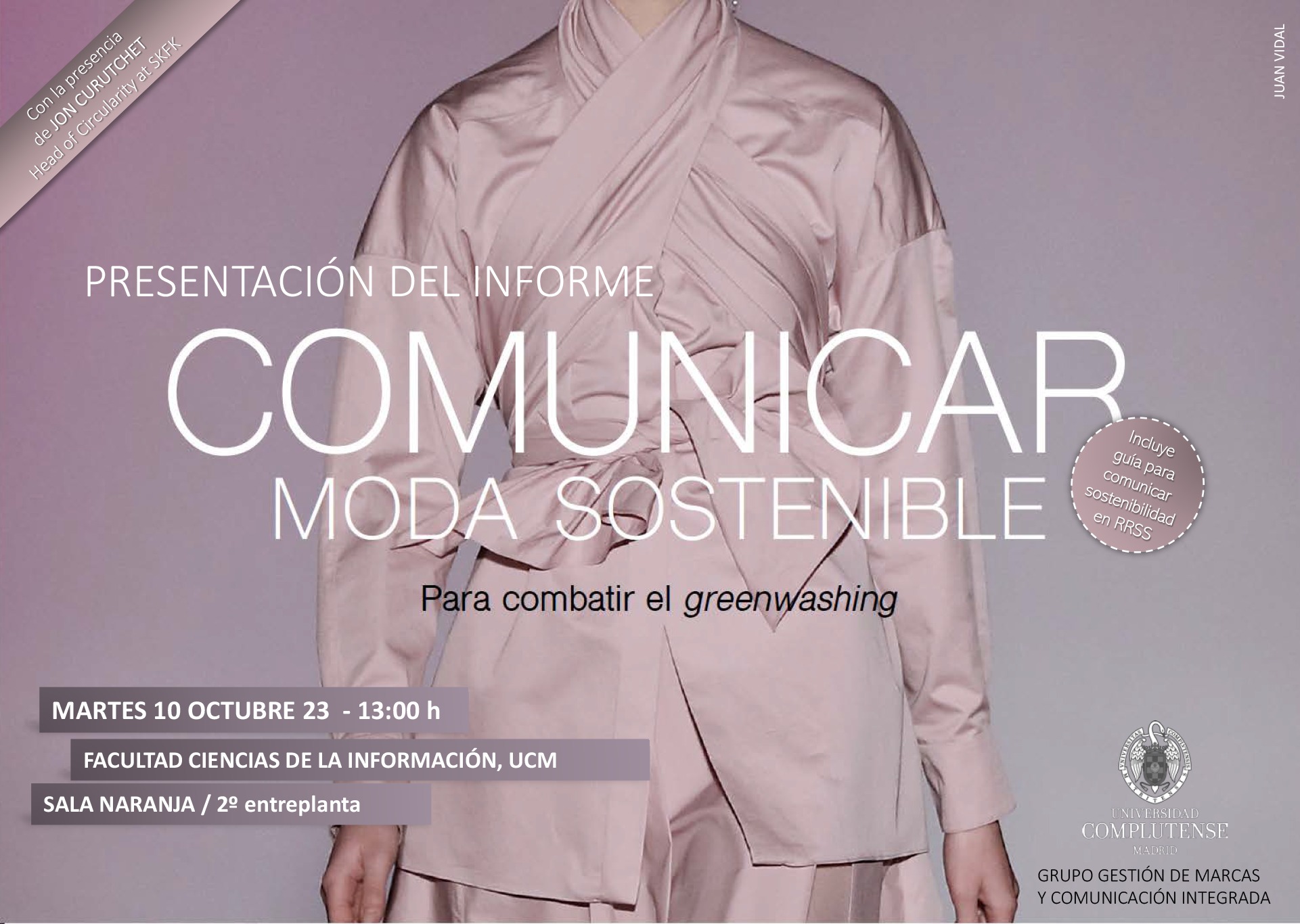 Presentación del informe: "Comunicar moda sostenible. Para combatir el ...